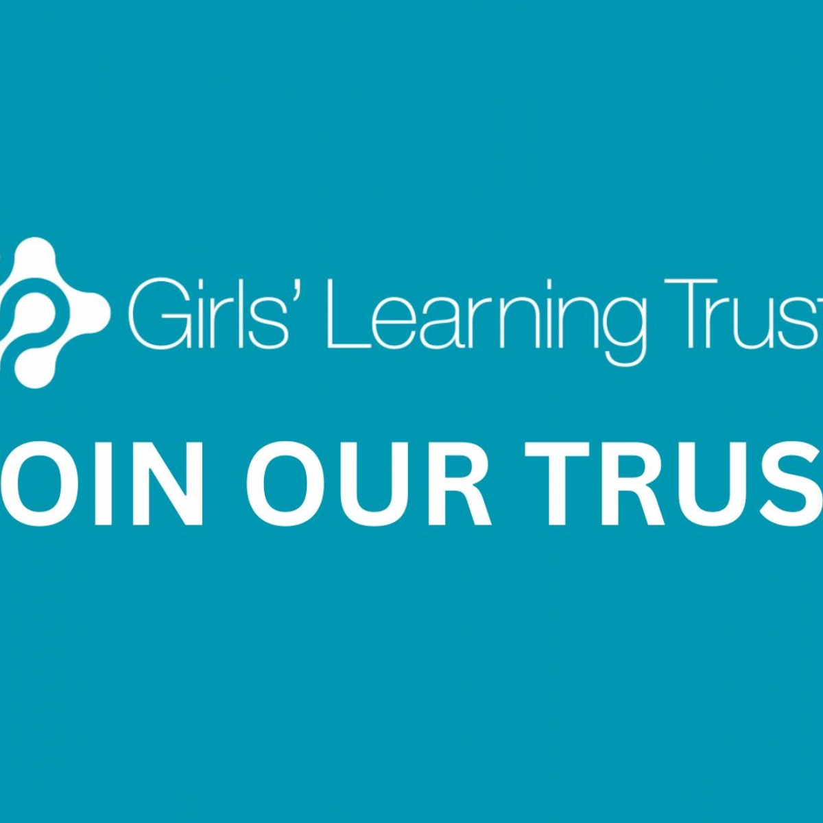 Girls' Learning Trust - Our Plans for Growth